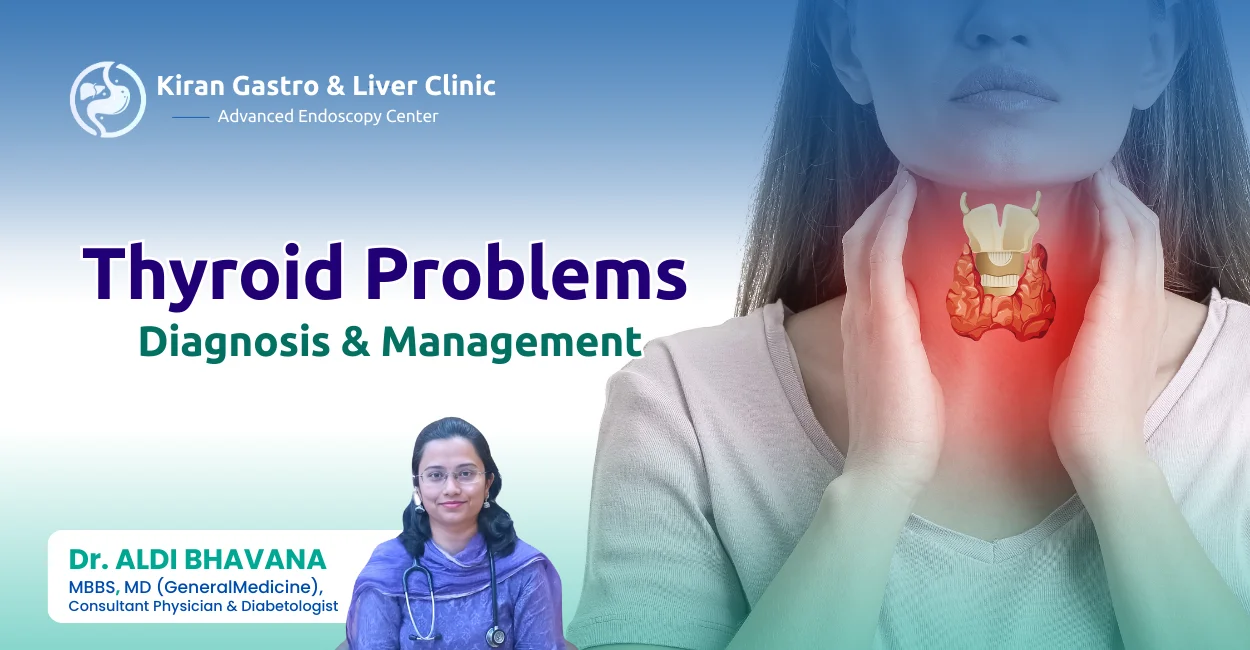 Thyroid Diagnosis & Treatment in Hyderabad | Kiran Gastro & Liver ...